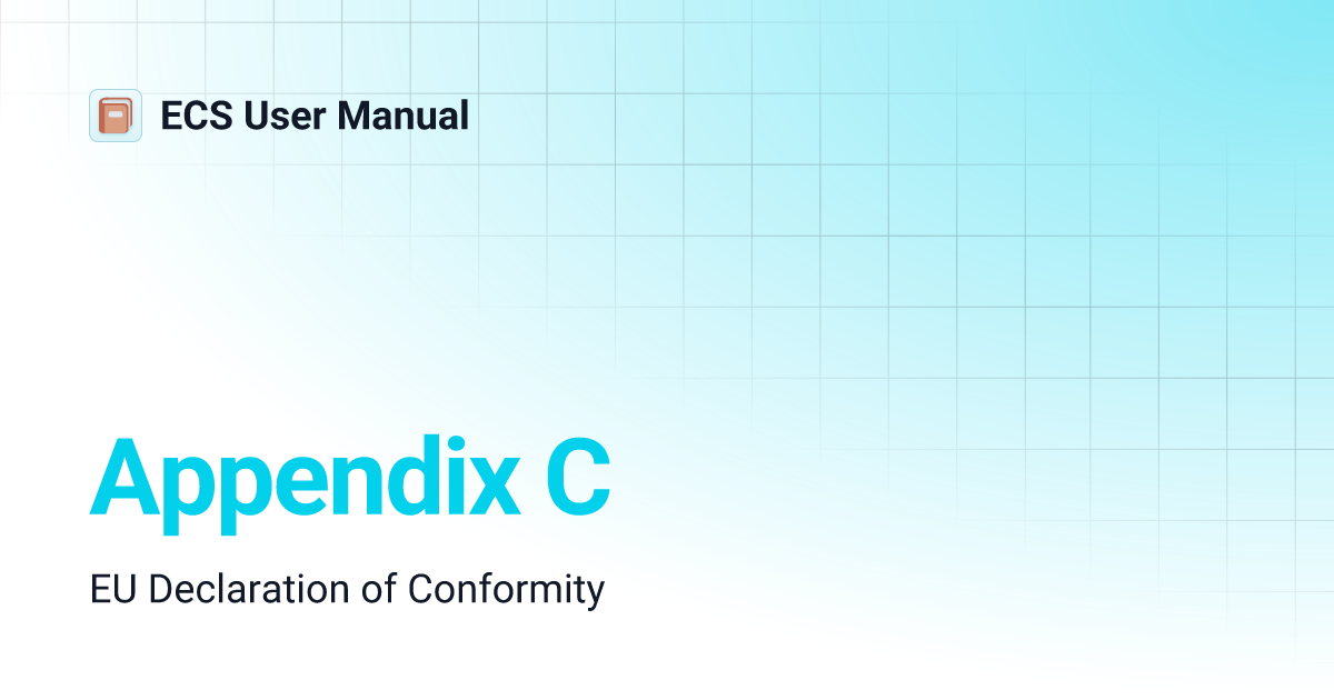Appendix C | ECS User Manual