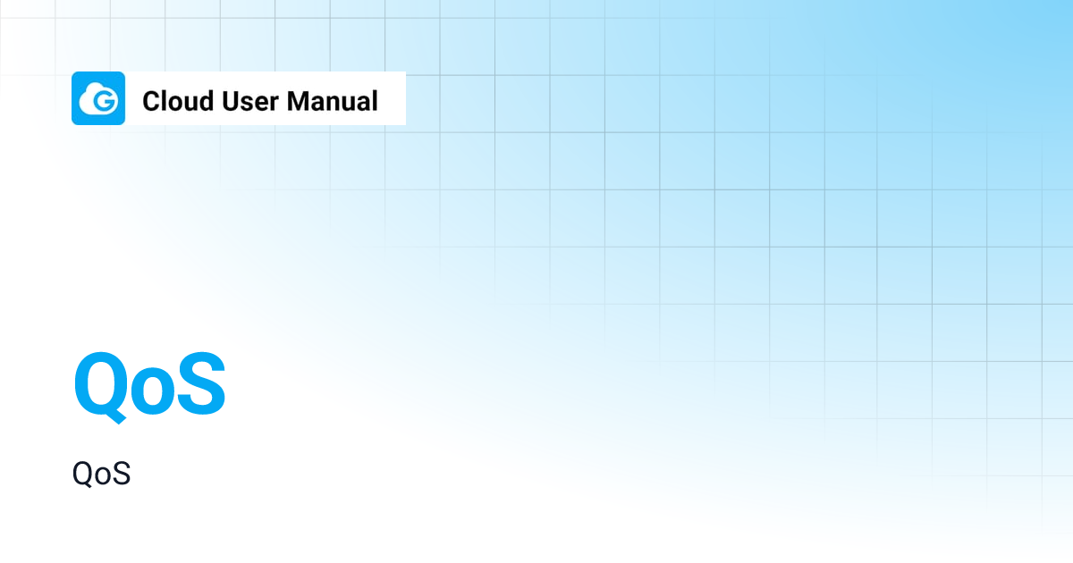 QoS | Cloud User Manual