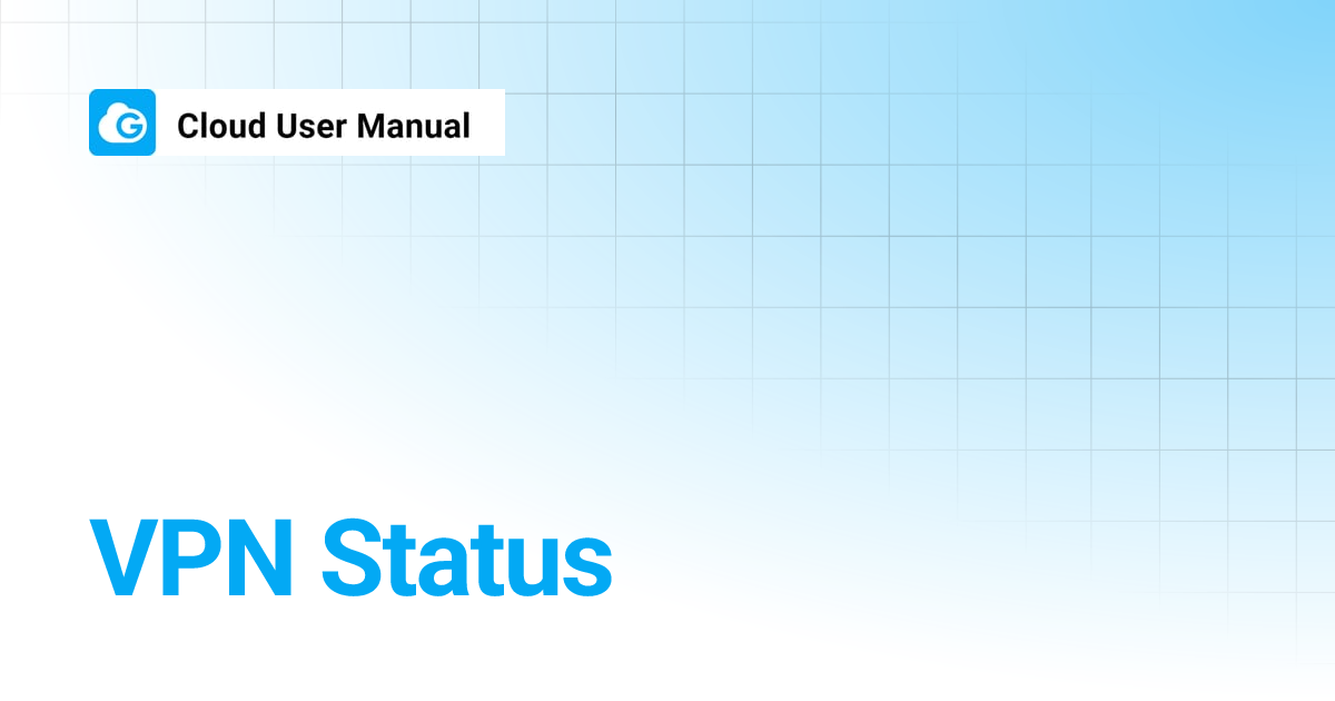 VPN Status | Cloud User Manual