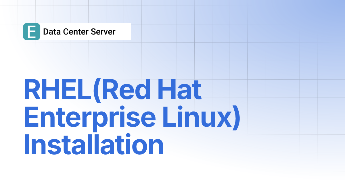 RHEL(Red Hat Enterprise Linux) Installation | ESN904 SmartNIC OS ...