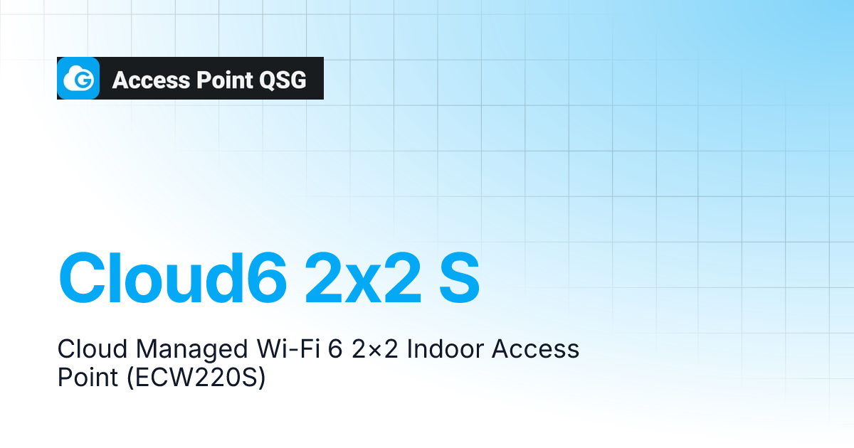 Cloud6 2x2 S | ECW220S QSG