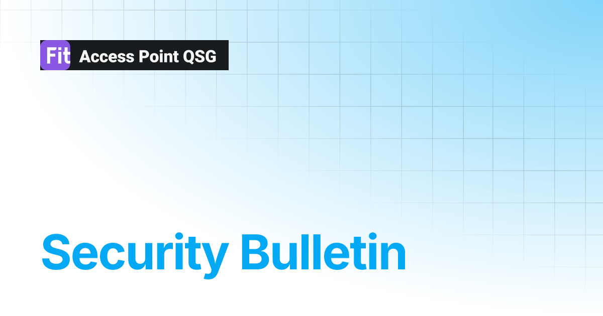 Security Bulletin | EWS356-FIT QSG