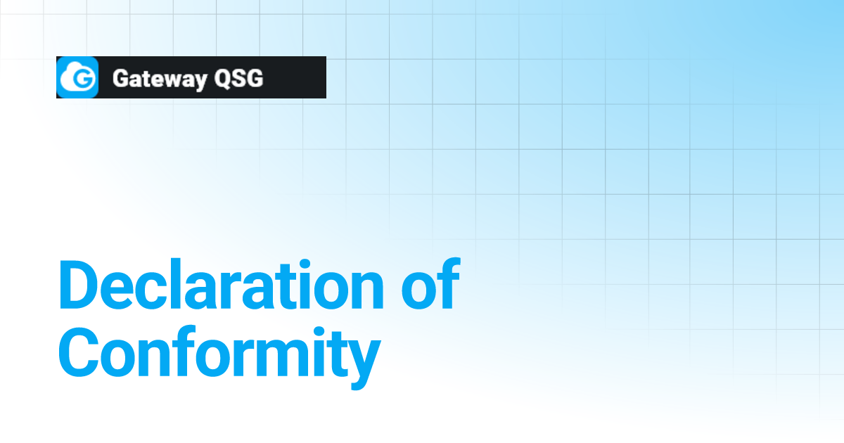 Declaration of Conformity | ESG610 QSG